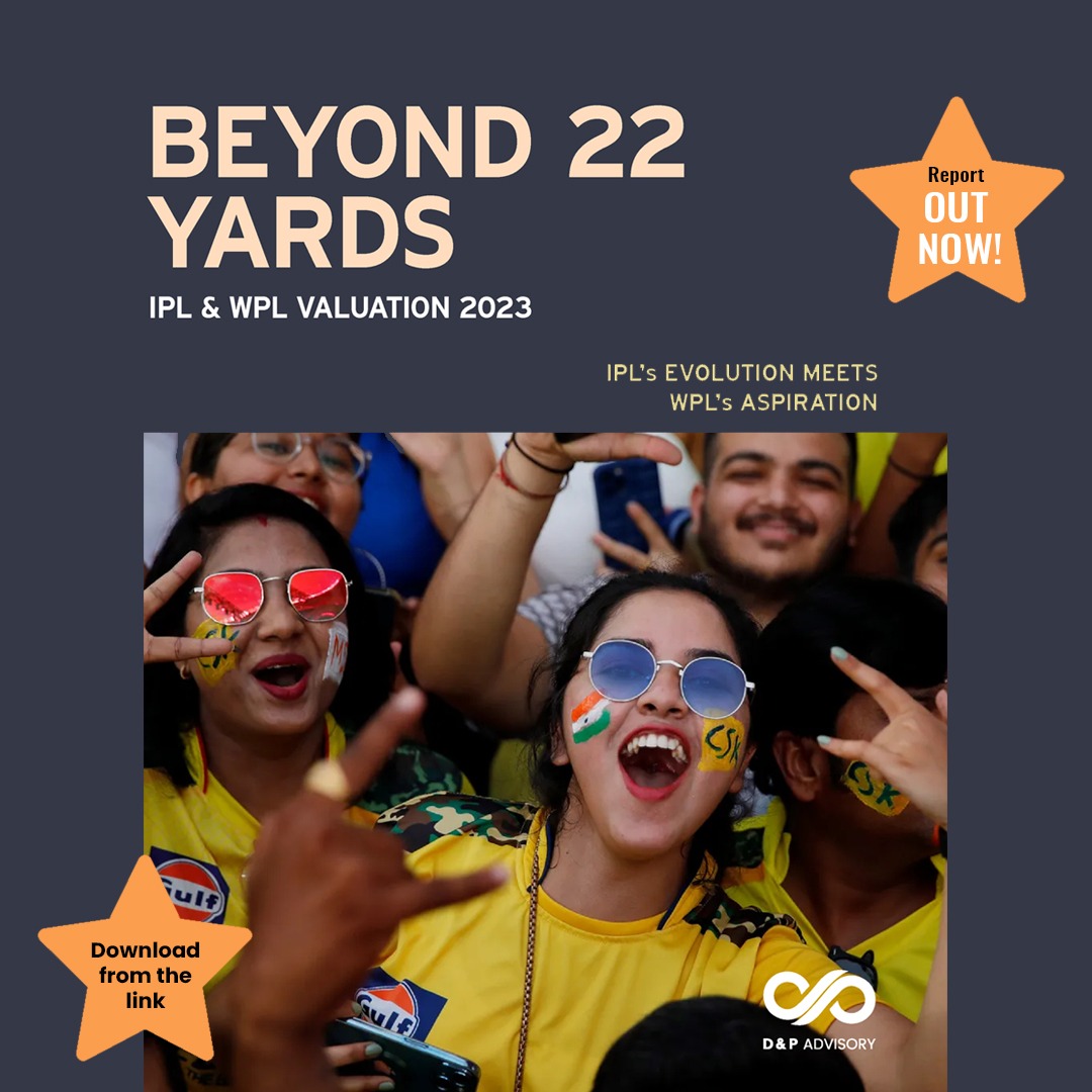 IPL’s Evolution meets WPL’s Aspiration - D and P Advisory